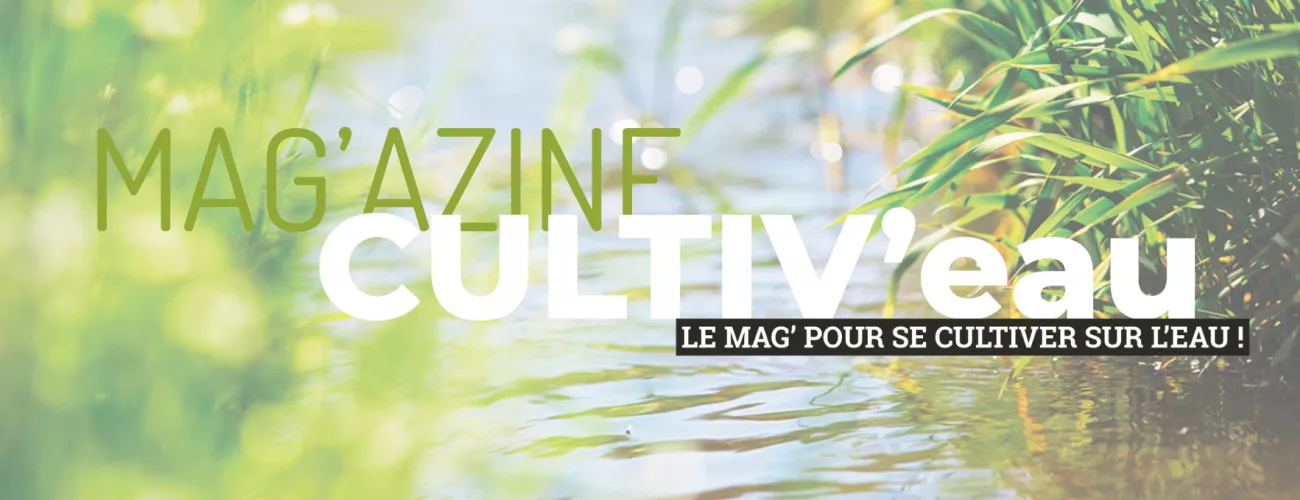 Le nouveau magazine de PROTECT'eau : CULTIV'eau ! | PROTECT’eau
